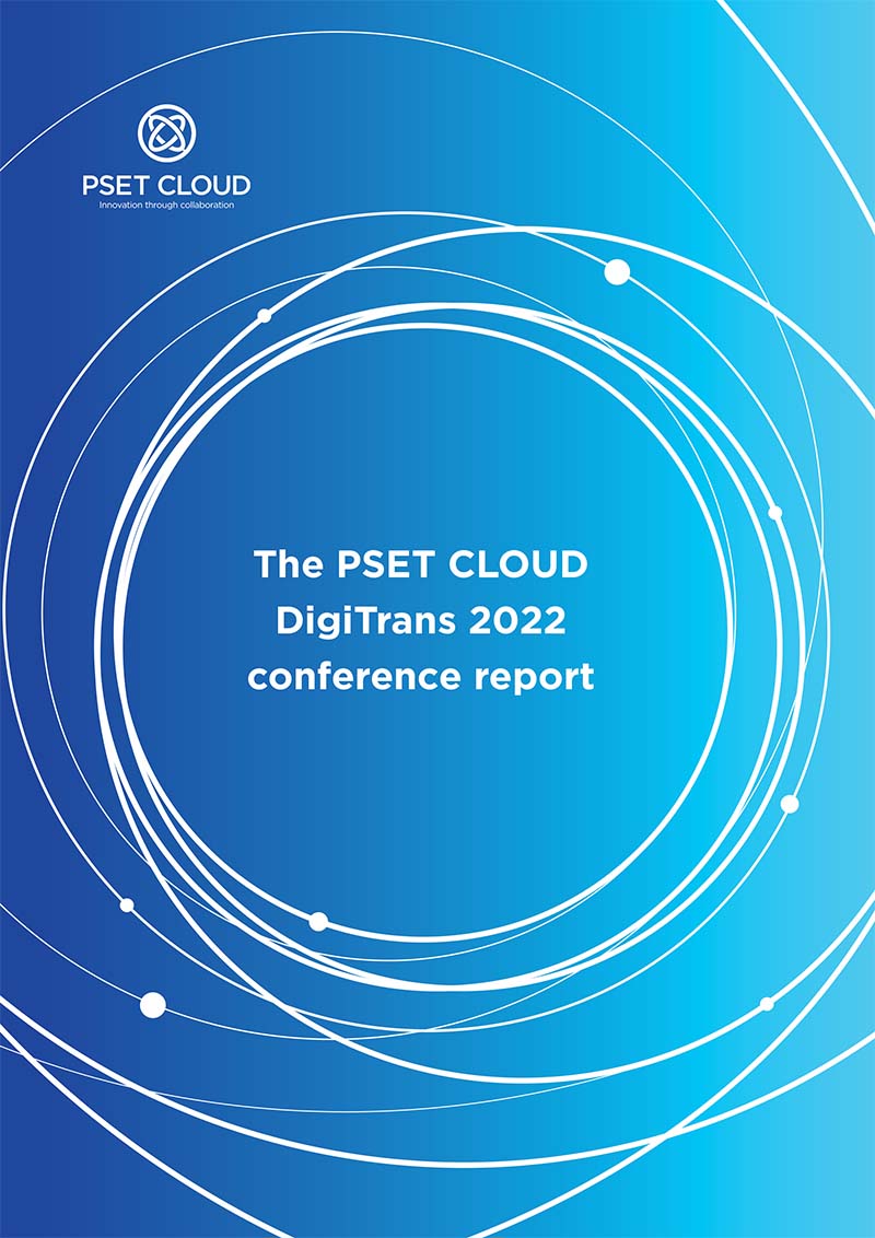 The PSET CLOUD DigiTrans 2022 conference report — PSET CLOUD